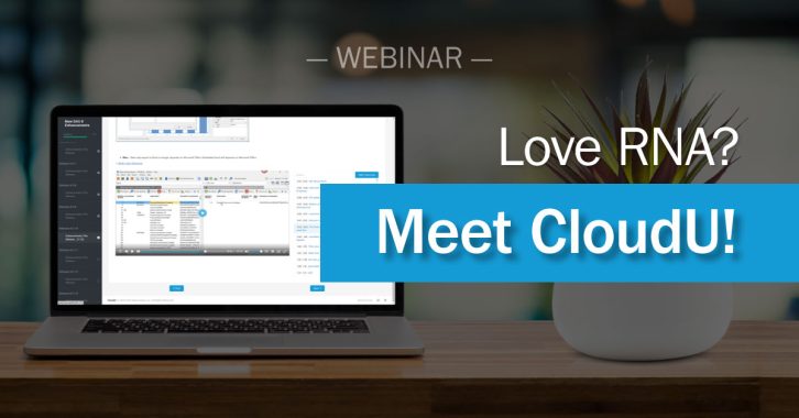 Love RNA? Meet CloudU! - ReportsNow